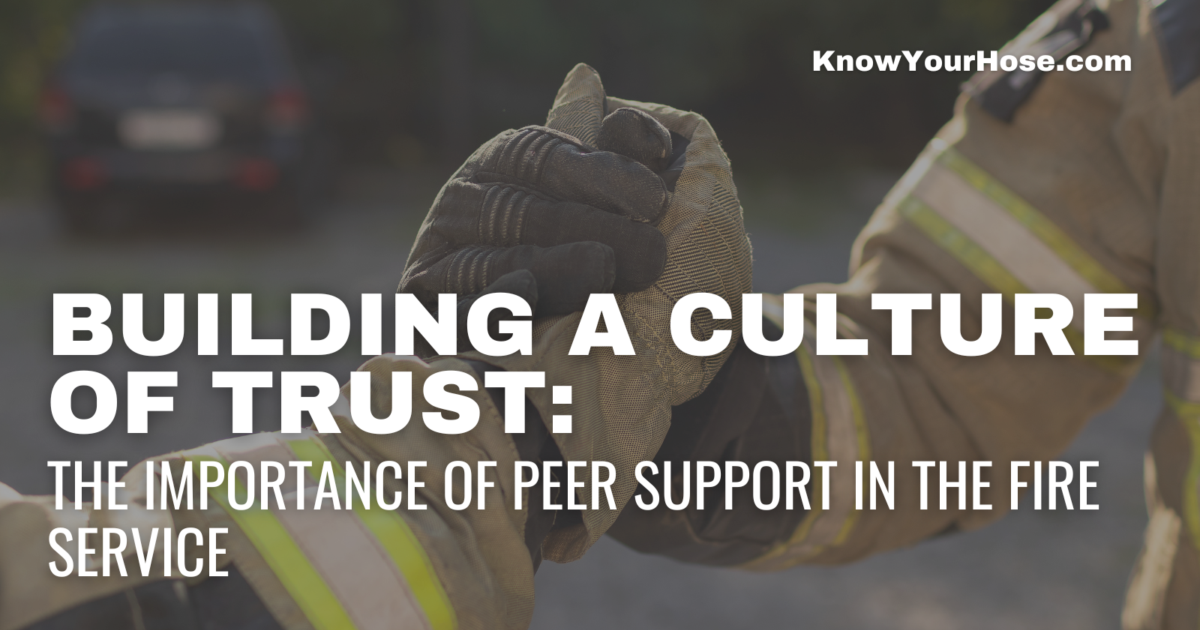 Building a Culture of Trust: Peer Support in the Fire Service